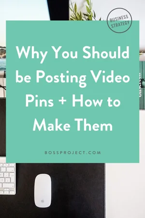 6 Reasons You Should Be Using Video Pins + How to Make Them — Boss Project