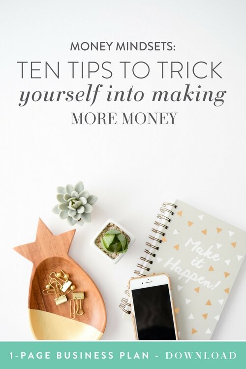 Money Mindsets: 10 Tips to Trick Yourself into Making More Money — Boss ...
