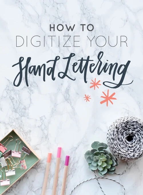 How to Digitize Your Hand Lettering — Boss Project