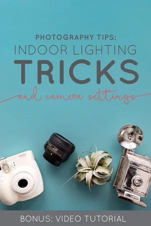 Photography Tips: Indoor Lighting Tricks + Camera Settings (Video ...