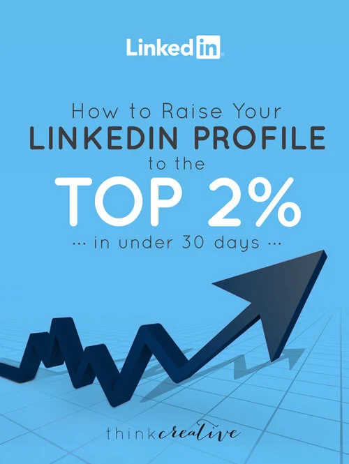 How to Raise Your LinkedIn Profile to the Top 2% in Under 30 Days ...