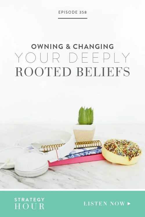 Owning & Changing Your Deeply Rooted Beliefs — Boss Project