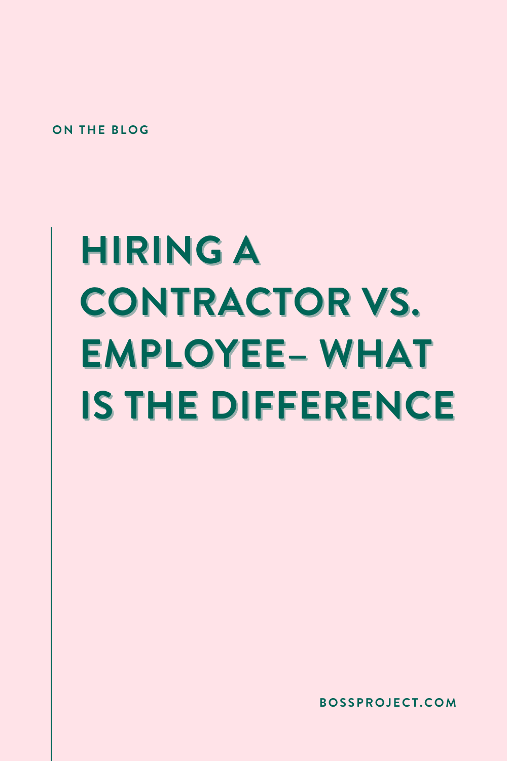 Hiring a Contractor Vs. Employee – What is the Difference — Boss Project