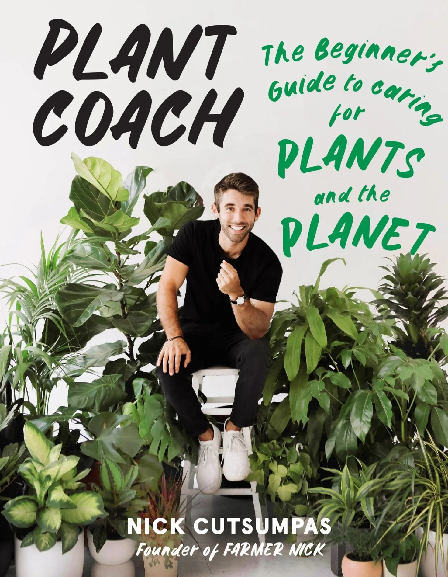 BOOK | Learn, Grow, and Thrive with Plants — Farmer Nick