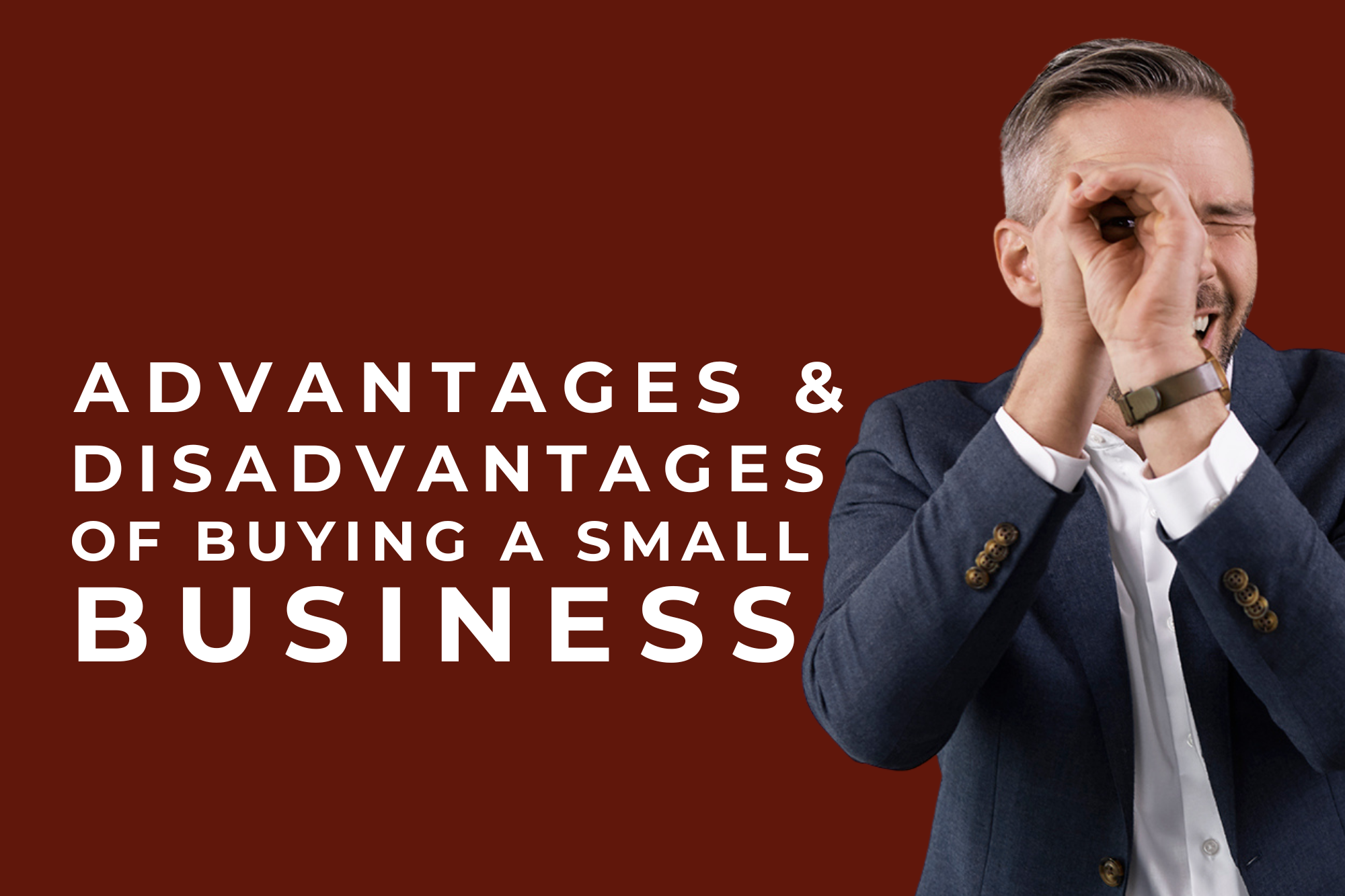 Advantages and Disadvantages of Buying a Small Business — Parr Business Law