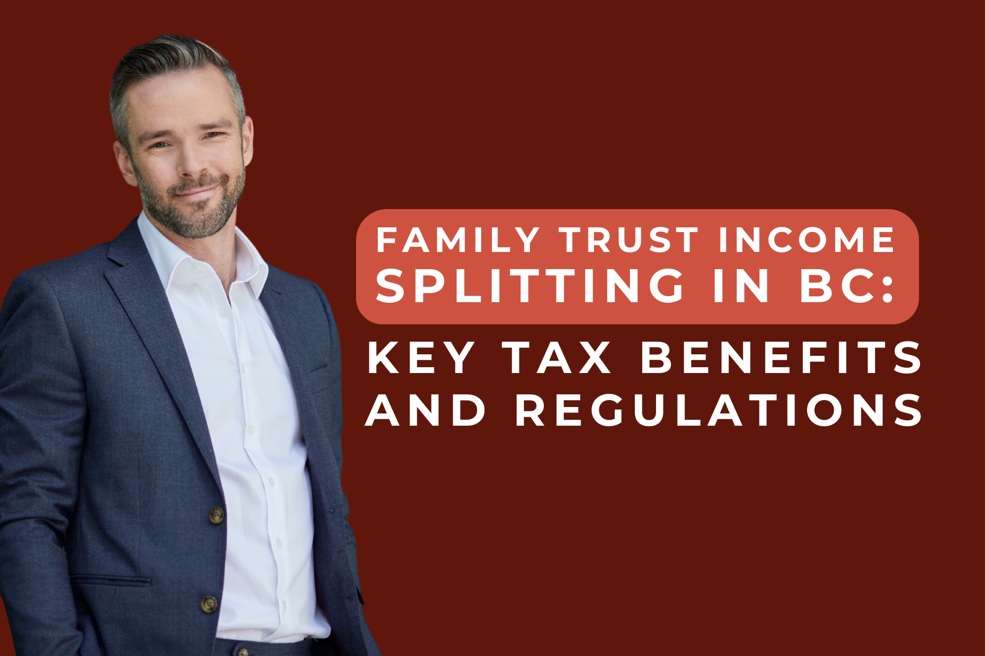 Family Trust Income Splitting in BC: Key Tax Benefits and Regulations ...