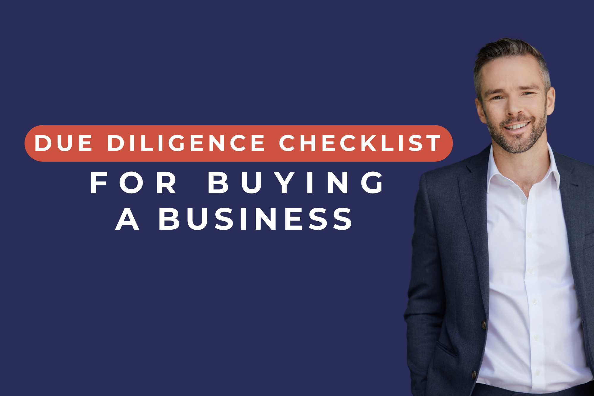 Due Diligence Checklist for Buying a Business — Parr Business Law