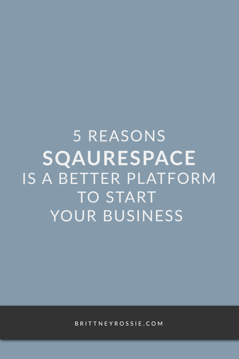 5 Reasons Squarespace Is A Better Platform To Start A Business On ...
