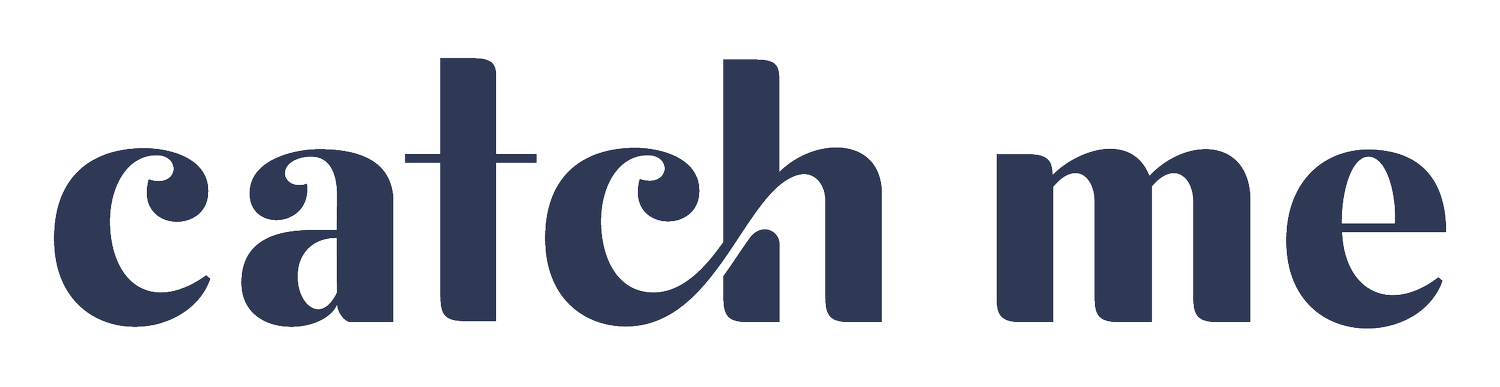 Catch me - if you can