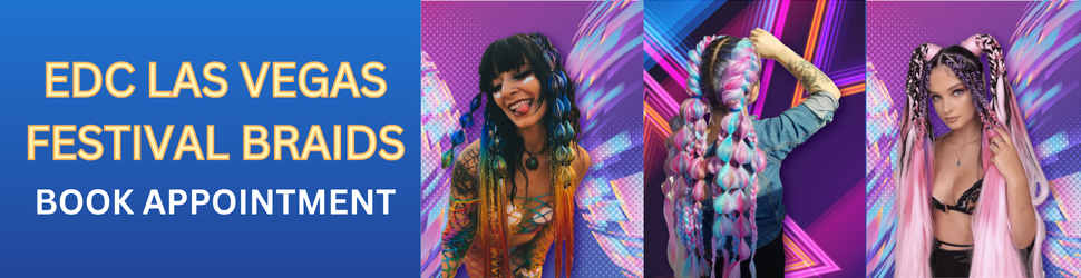 Rave Braids And Festival Braids For EDC Las Vegas — Sunny Braids