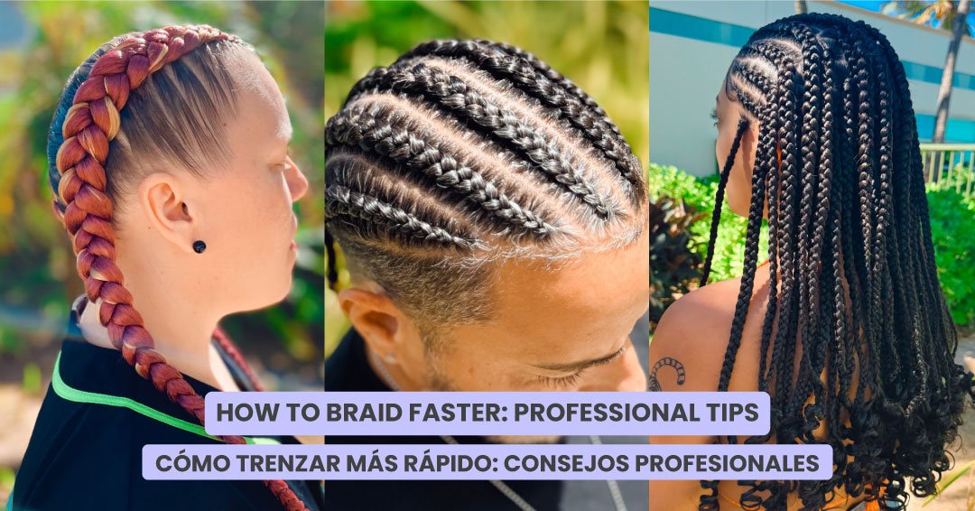 How To Braid Faster: Professional Tips — Sunny Braids