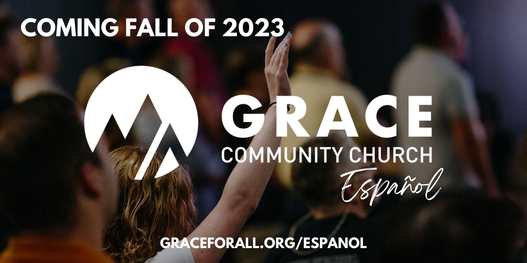 Grace Español - próximo otoño de 2023 — Grace For All