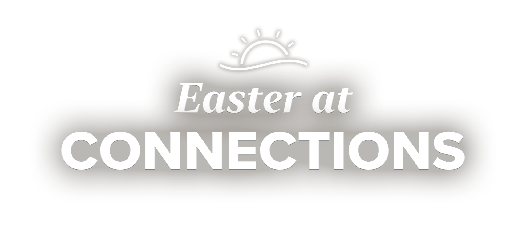 Easter Cover — Connections Christian Church