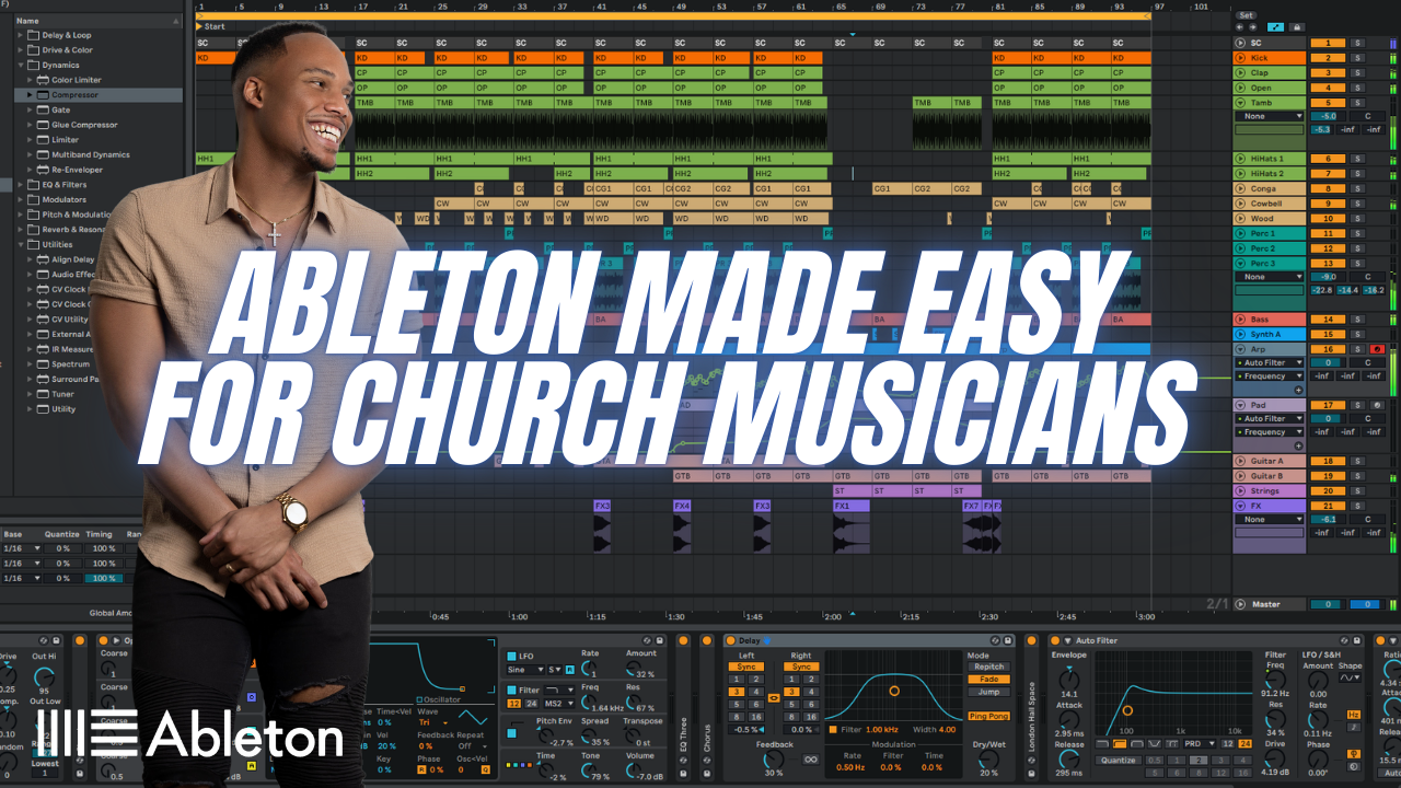 Ableton For Church Musicians — MKBAILEY MUSIC