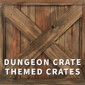 DUNGEON CRATE