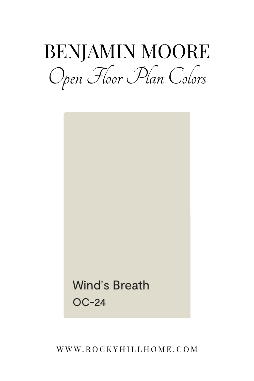 Best Neutral Paint Colors for Open Concept Living Areas — ROCKY HILL HOME