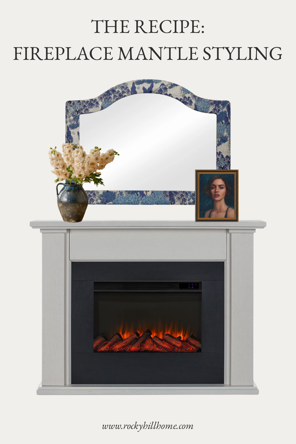 Effortless Elegance: 3-Step Fireplace Mantle Styling Recipe — ROCKY ...