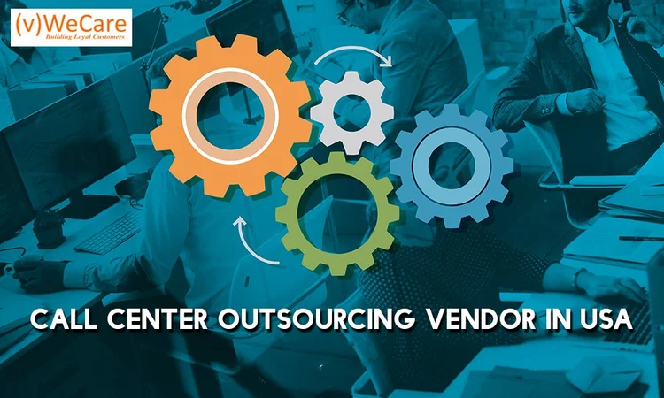 Reasons To Choose Call Center Outsourcing Vendor In USA