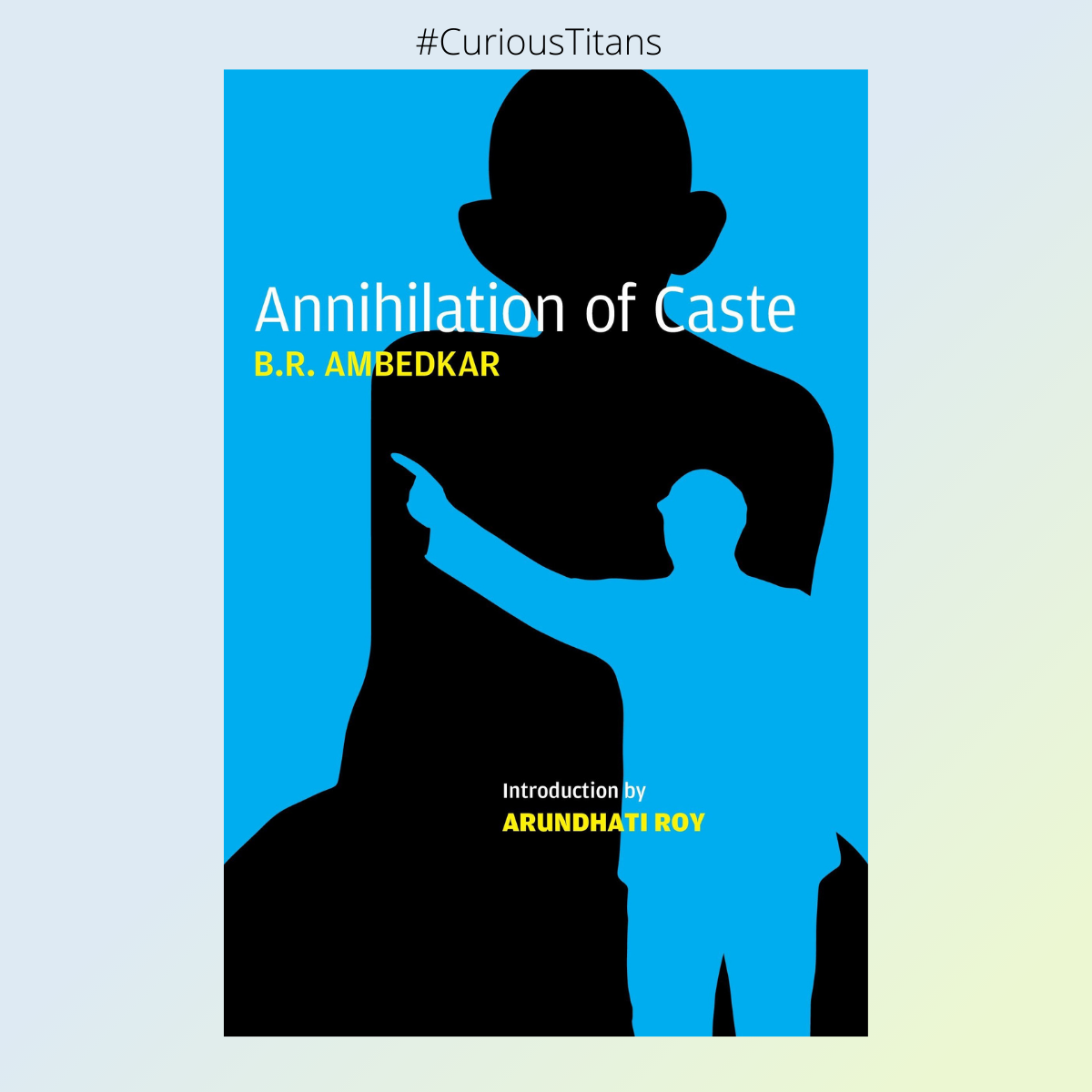 Dr. B R Ambedkar: 6 books to understand his approach - Curious Titan