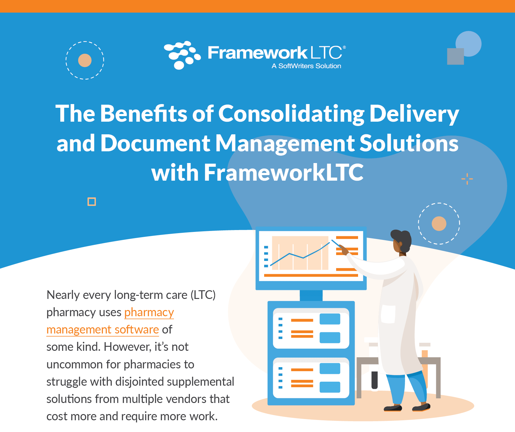 The Benefits of Consolidating Delivery and Document Management Solutions with FrameworkLTC ...