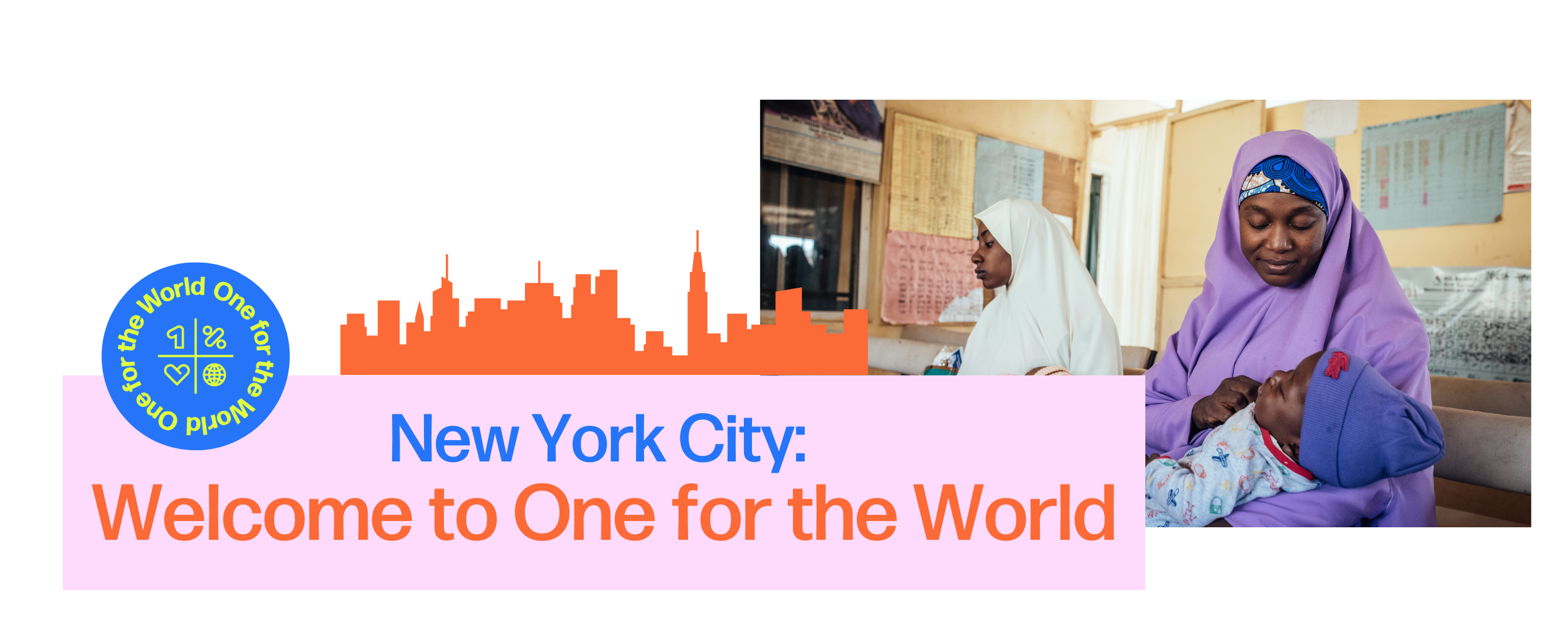 One for the World in NYC — One for the World