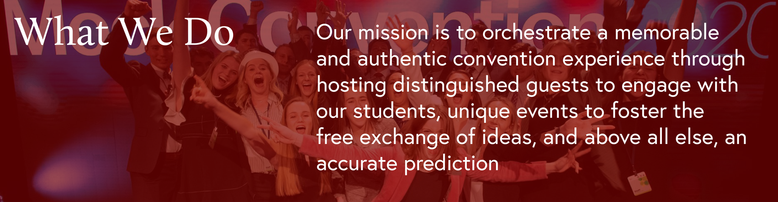 The 28th Washington and Lee University Mock Convention