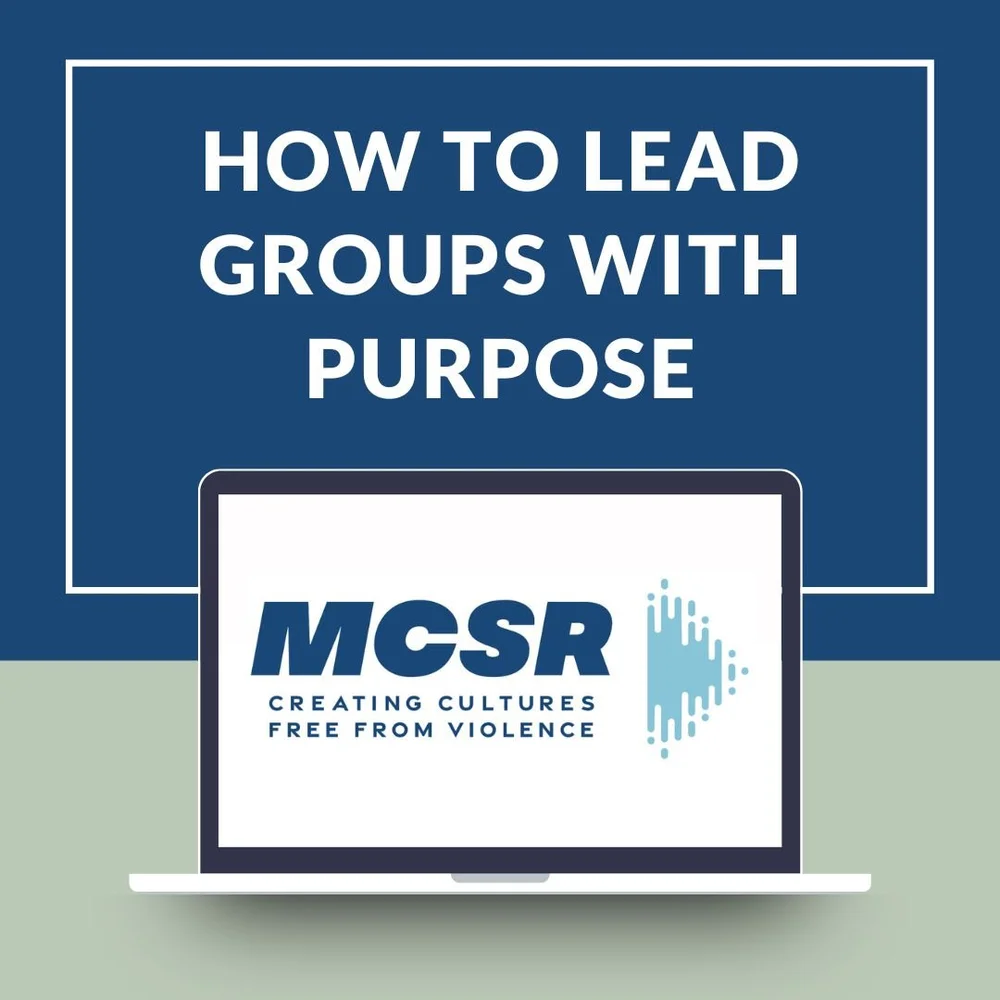 Trainings & Consulting Services — We Are MCSR | Creating Cultures Free from Violence