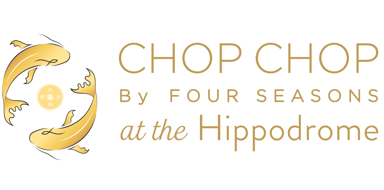 CHOP CHOP AT THE HIPPODROME — Four Seasons Restaurant