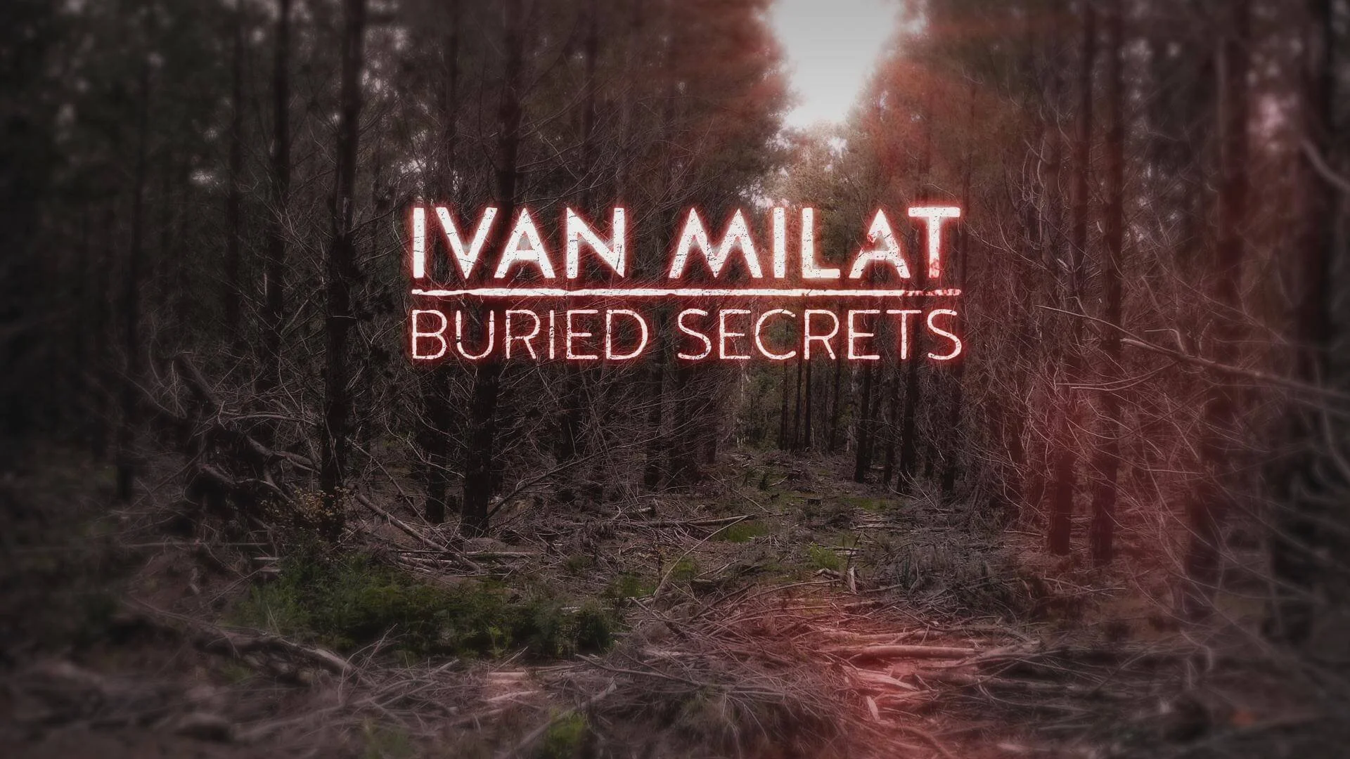 Ivan Milat: Buried Secrets — Evolution Post Production