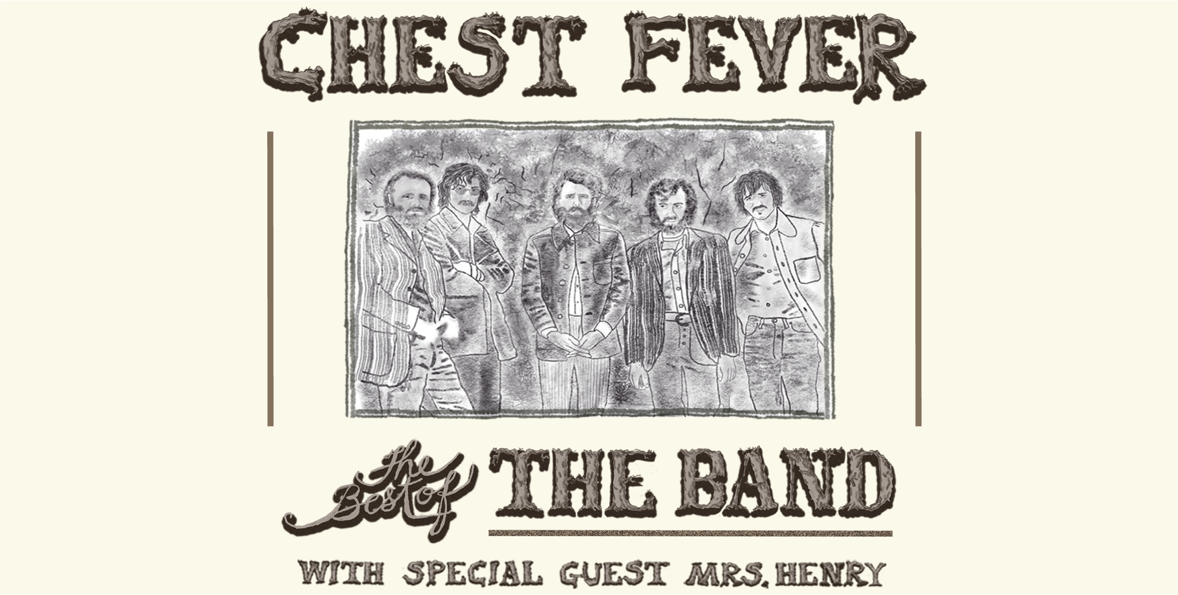 TOUR — Chest Fever - The Official Revival of The Band