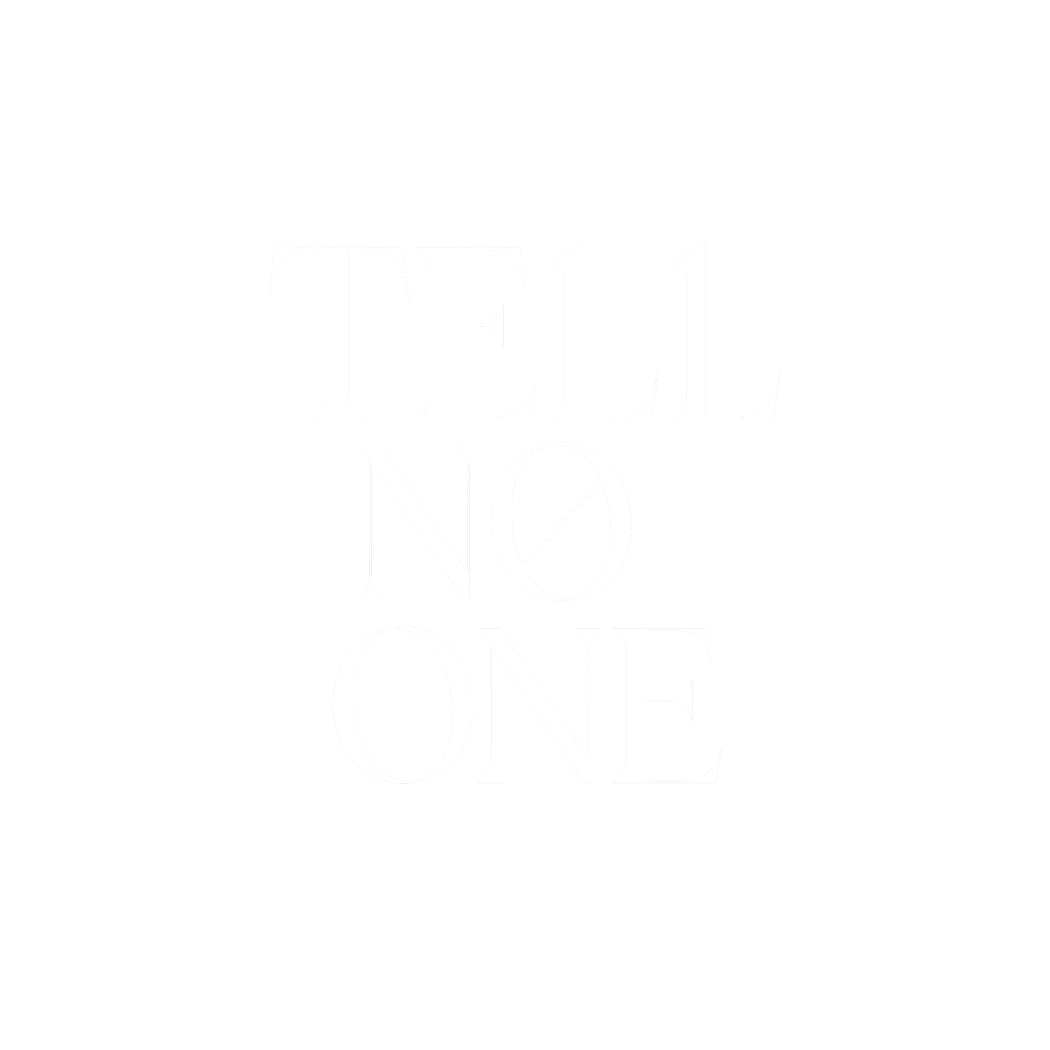 Tell No One — New Year's Eve