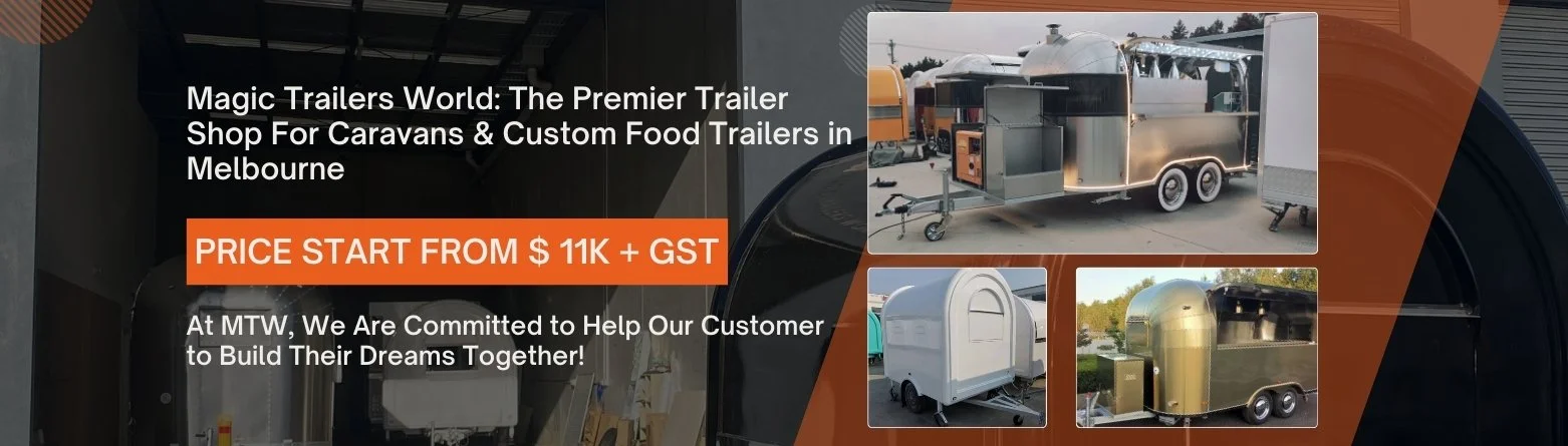 Custom Trailers for Sale Australia — Magic Trailers World