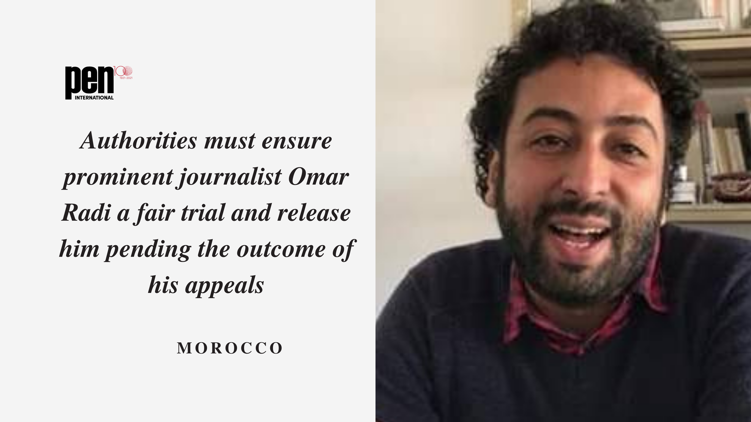 Morocco: authorities must ensure prominent journalist Omar Radi a fair ...