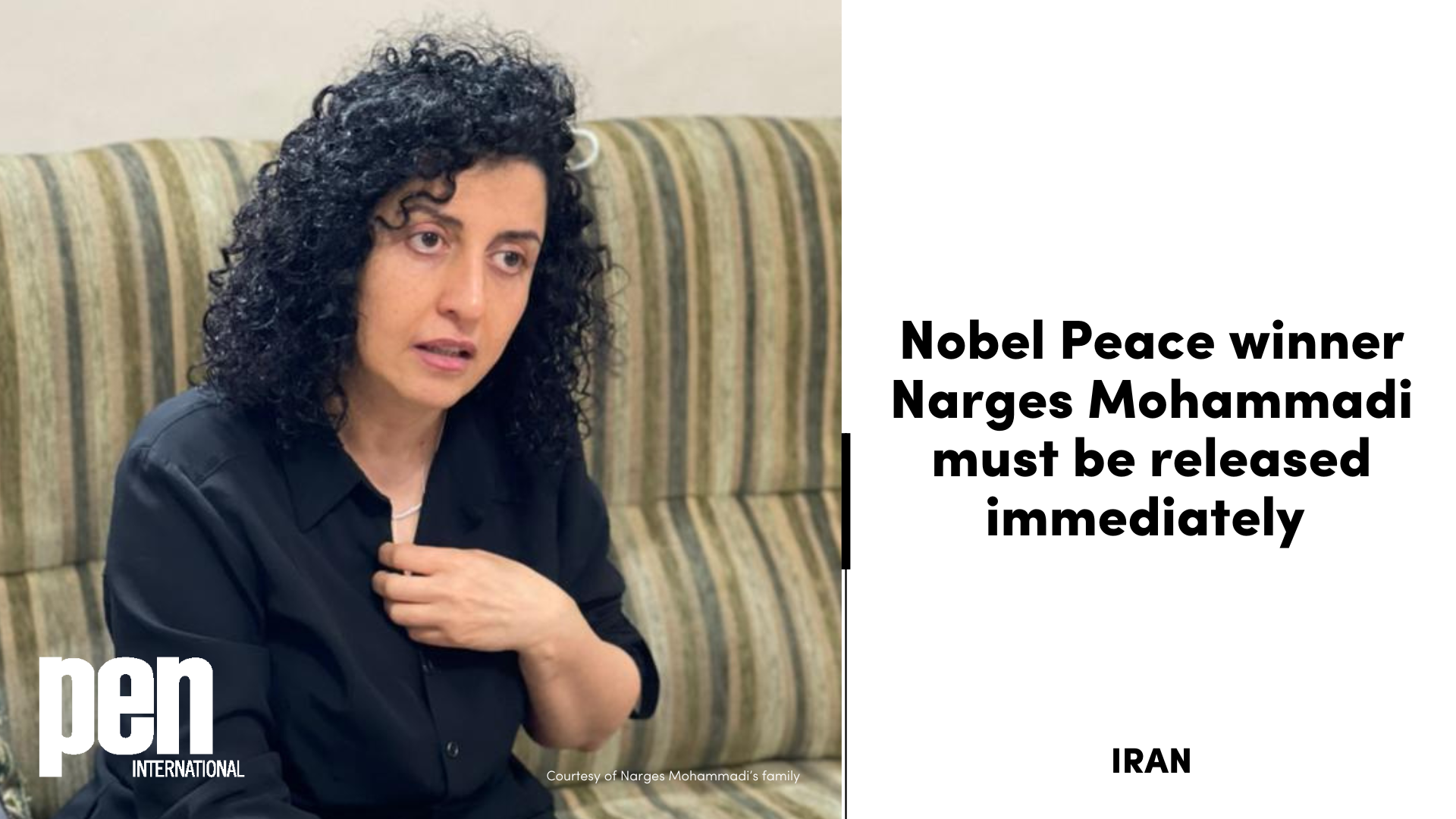 Iran: Nobel Peace winner Narges Mohammadi must be released immediately — PEN International