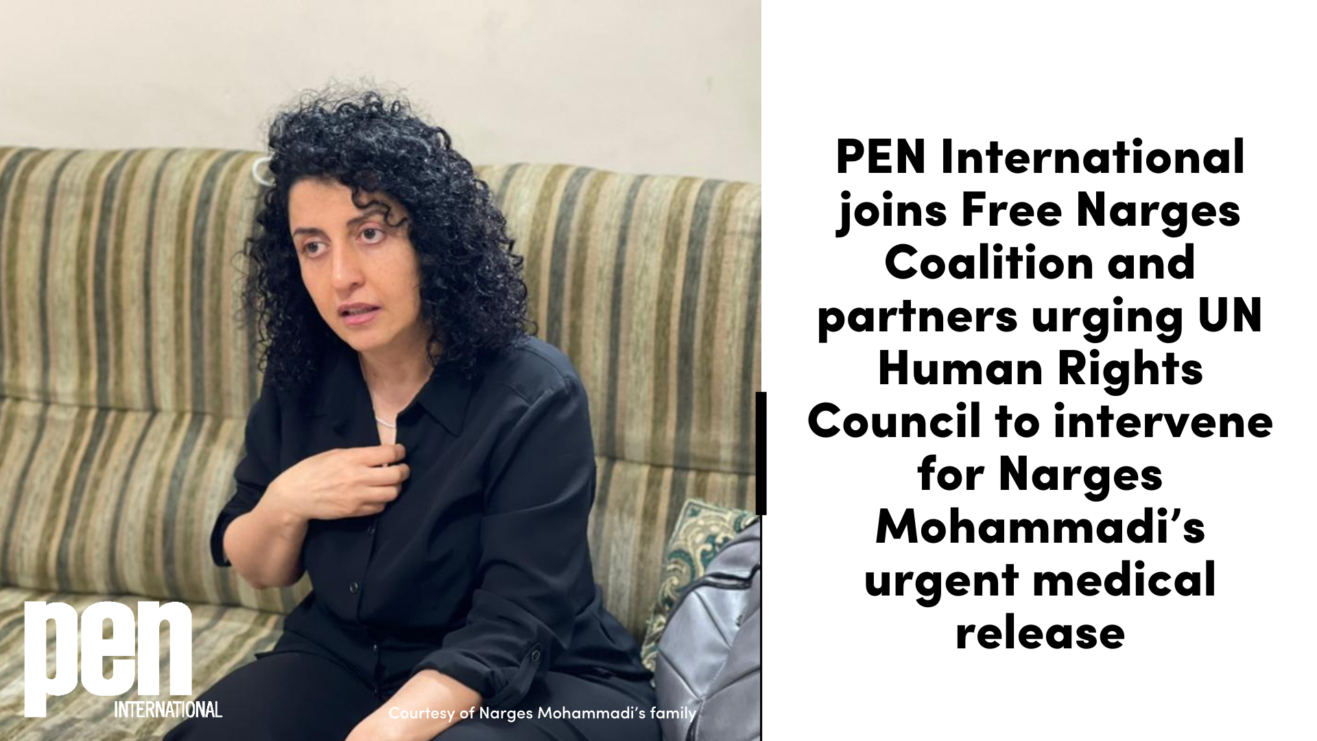 PEN International joins Free Narges Coalition and partners urging UN ... PEN International joins Free Narges Coalition and partners urging UN ...
