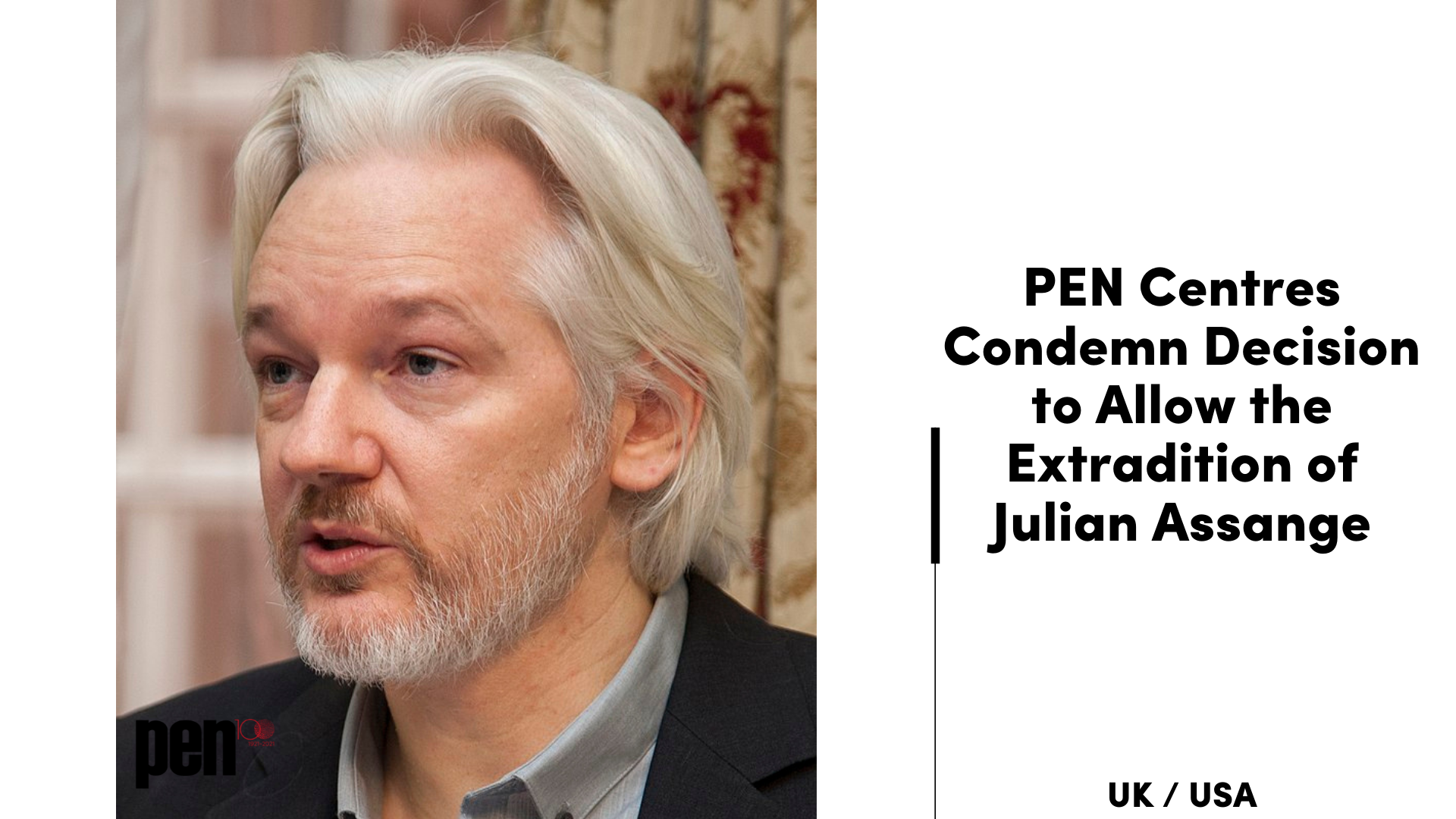 US/UK: Decision to extradite Julian Assange to the United States ...