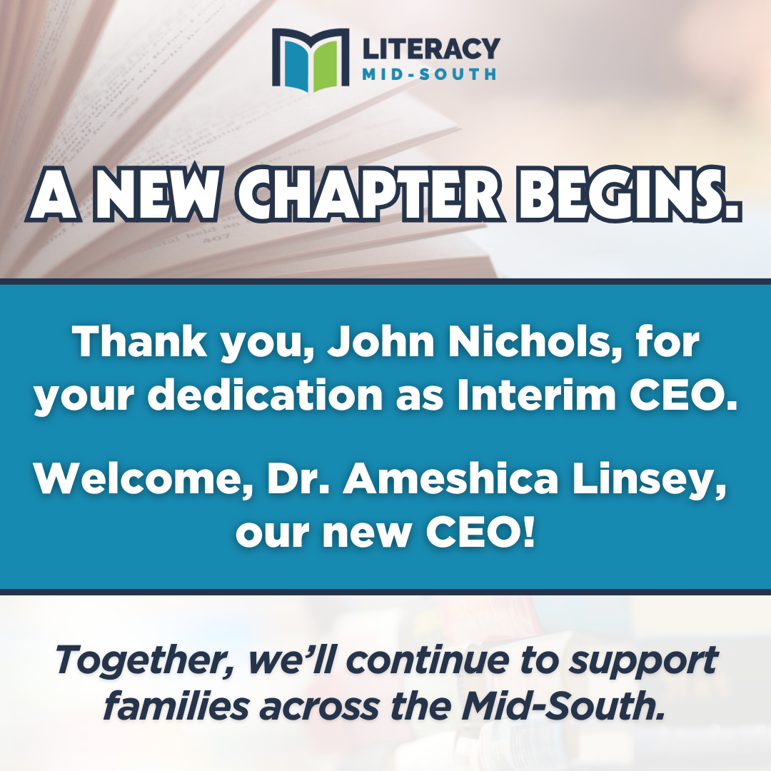 Literacy Mid-South CEO Transition Announcement — Literacy Mid-South