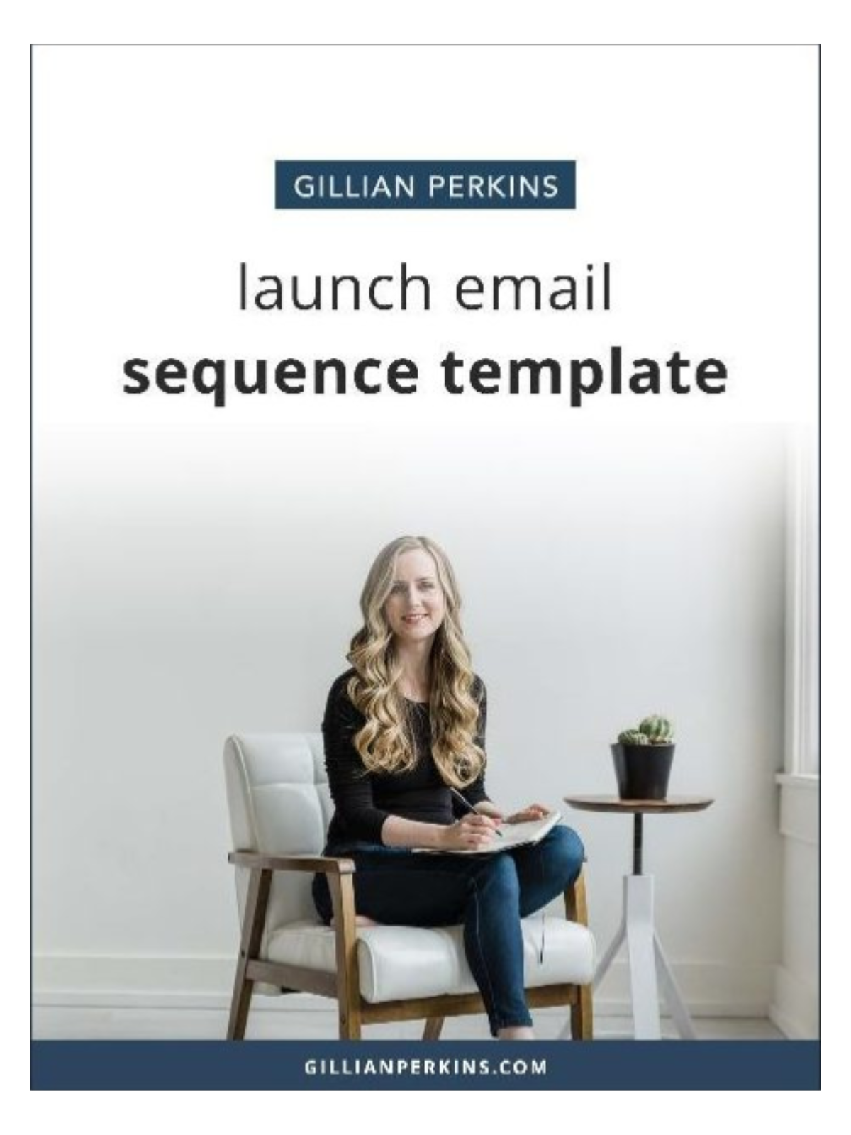Free Launch Email Sequence — Gillian Perkins