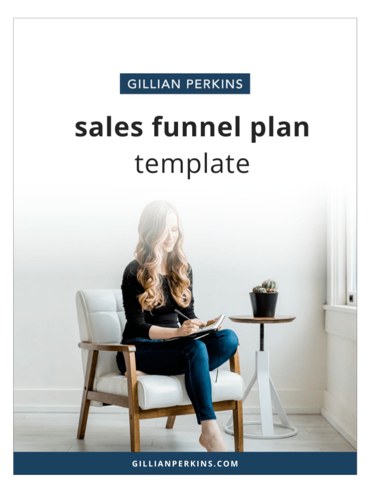 Sales Funnel Plan Template — Gillian Perkins