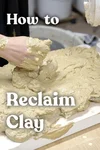 How to Reclaim Clay — pottery to the people