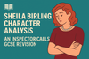 Sheila in An Inspector Calls – GCSE English Essay Support & AnalysisA ...