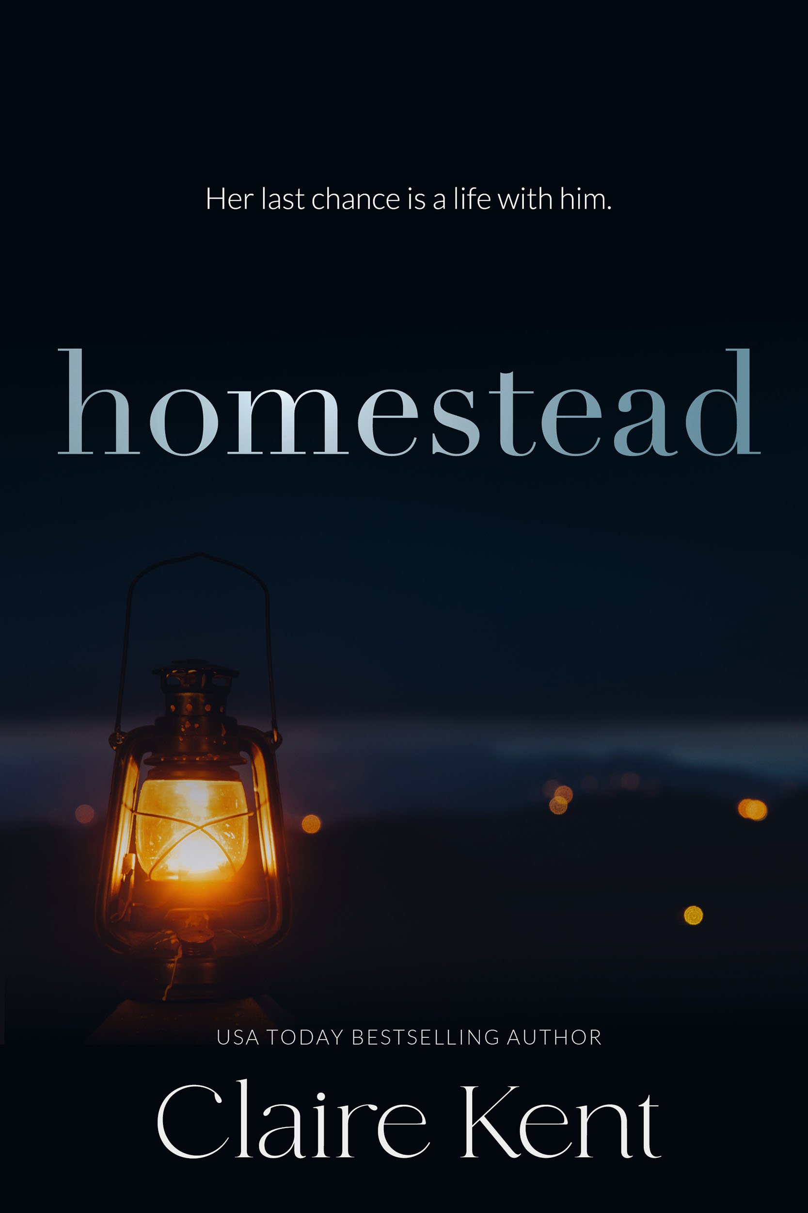 Homestead — Claire Kent