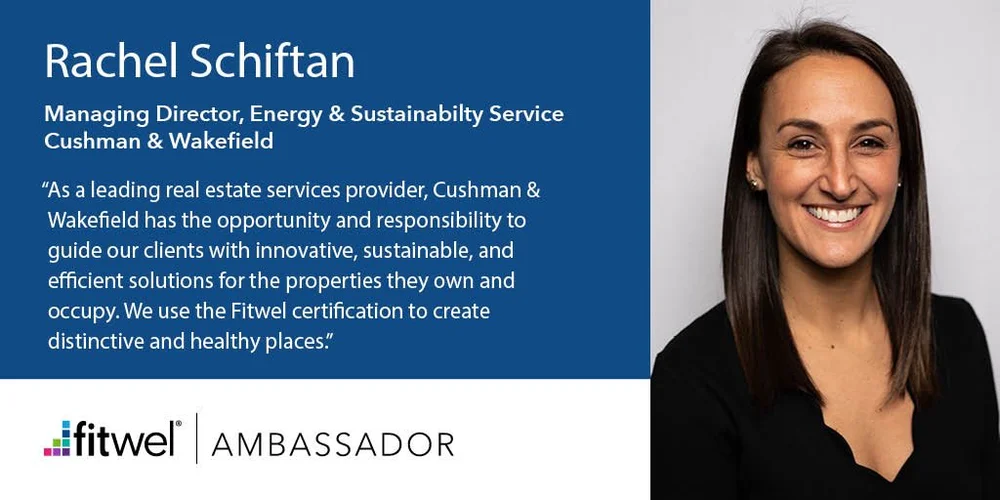 Fitwel — Ambassadors Leading the Movement: Rachel Schiftan