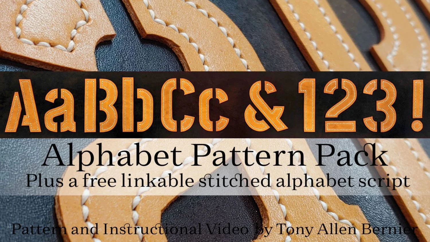 Leather alphabet tutorial — Tony Allen Bernier