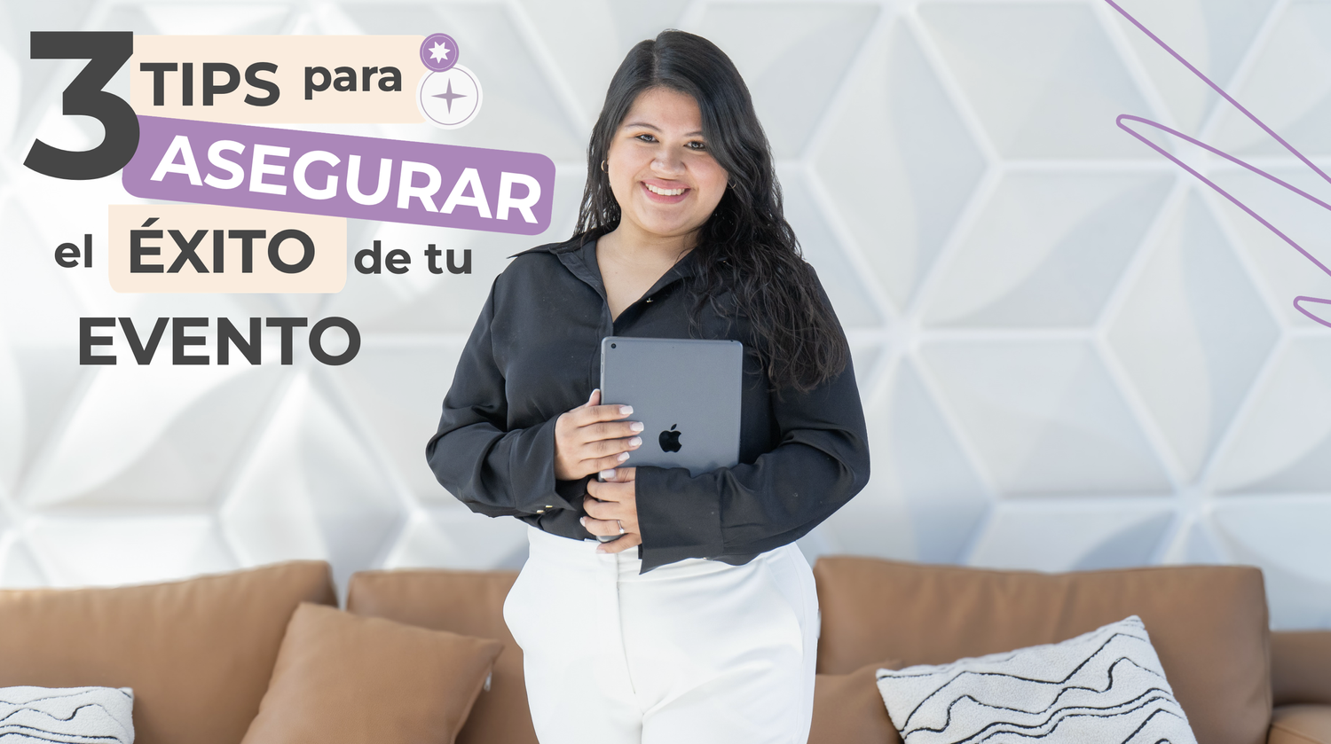 3 Tips para organizar un evento exitoso — Comunica