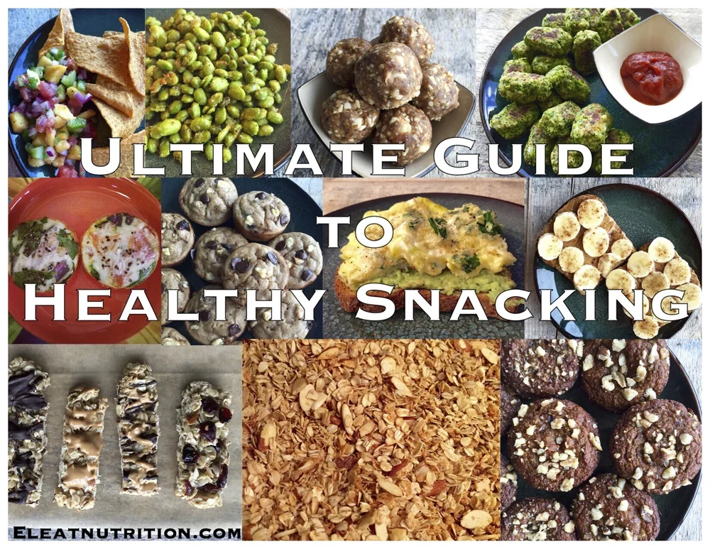 Ultimate Guide to Healthy Snacking — Eleat Sports Nutrition