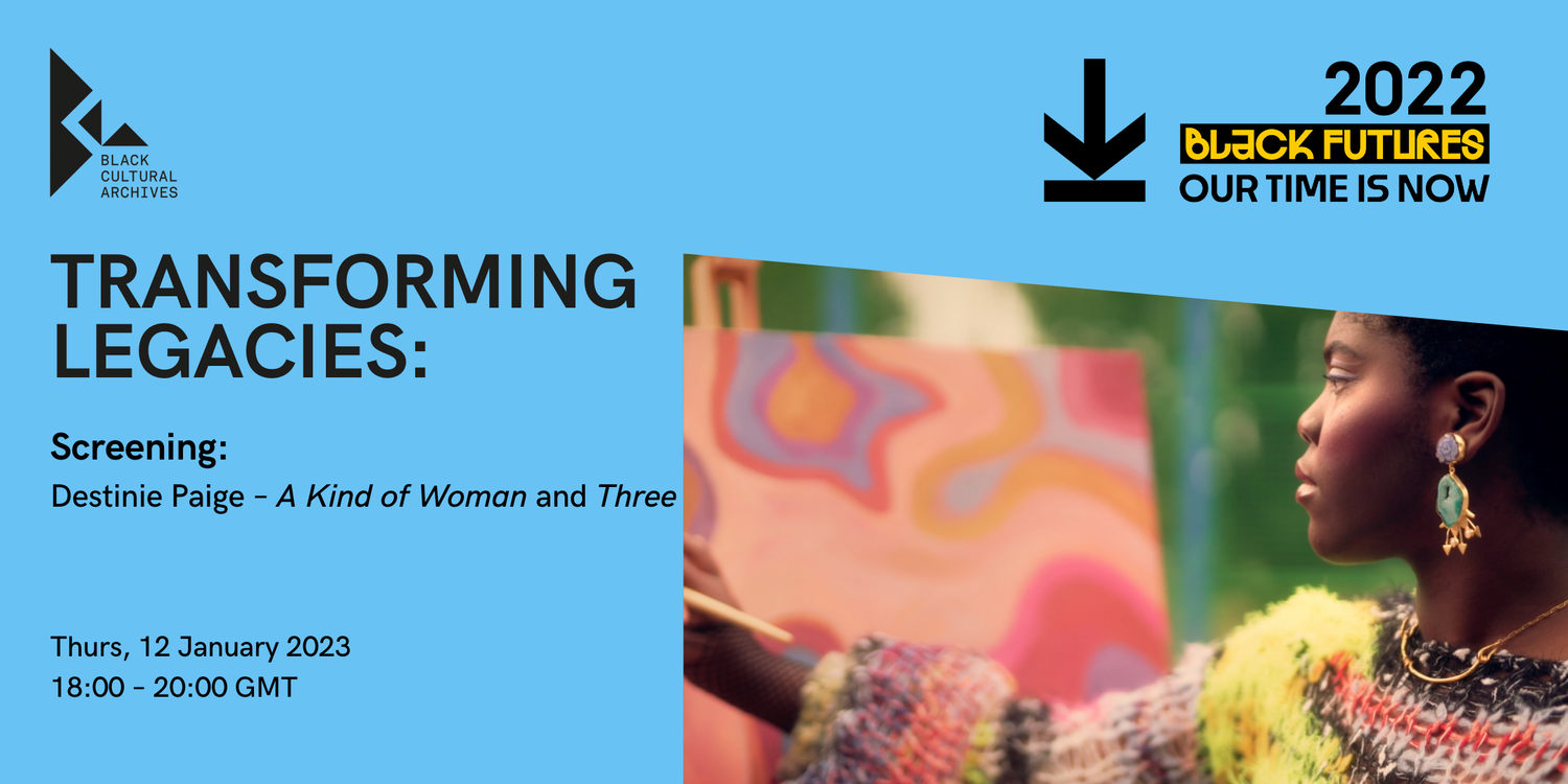 Screening: Destinie Paige – A Kind of Woman and Three — Black Cultural ...