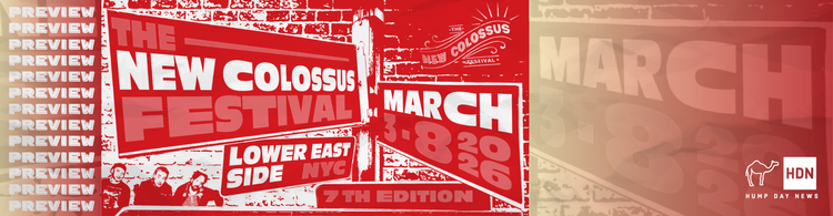 PREVIEW // New Colossus 2026 — HUMP DAY NEWS