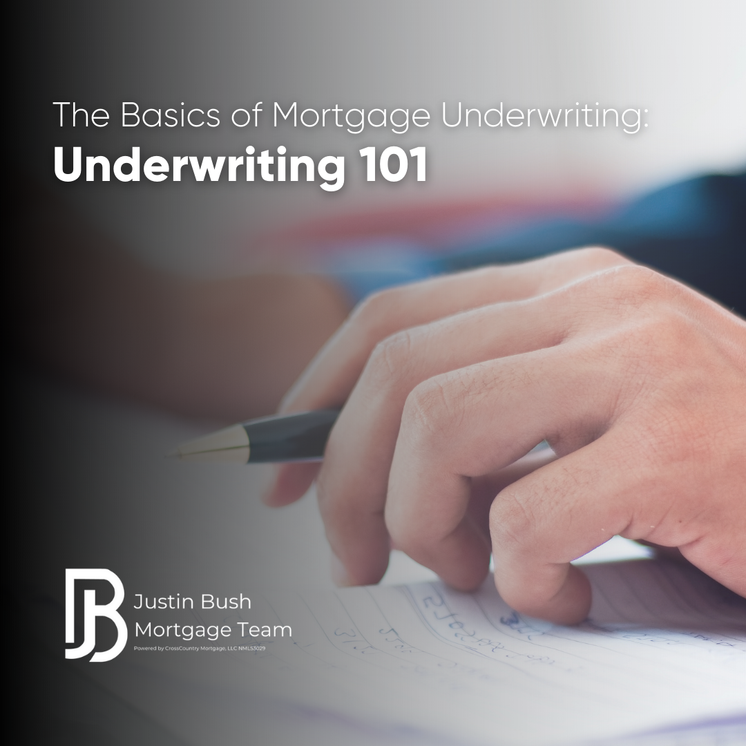 Mortgage 101 — Justin Bush Mortgage Team