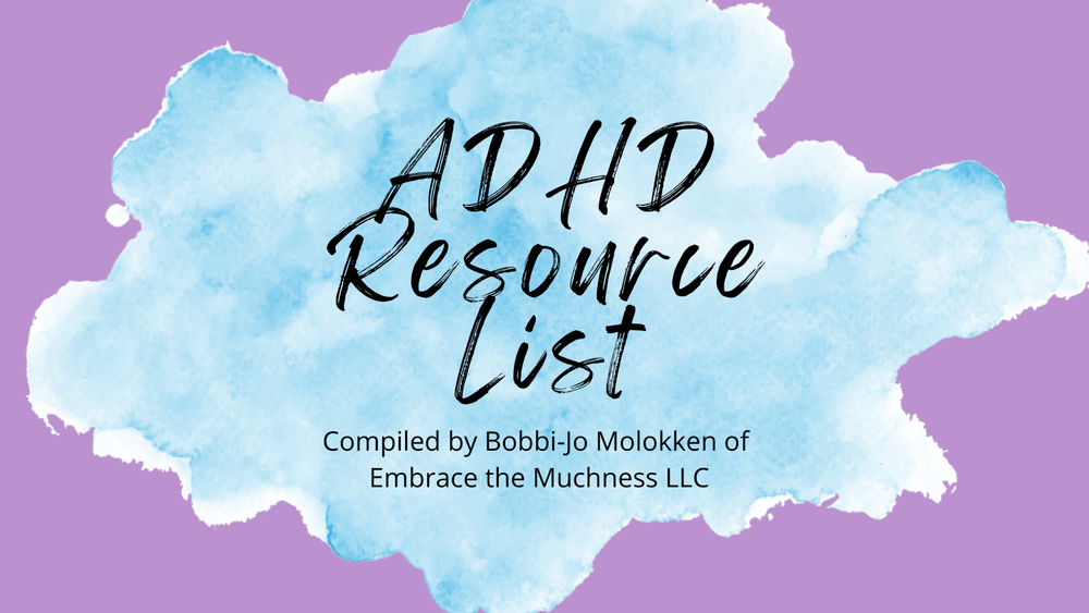 ADHD Resource List - Neuro-Affirming Strategies and Information ...